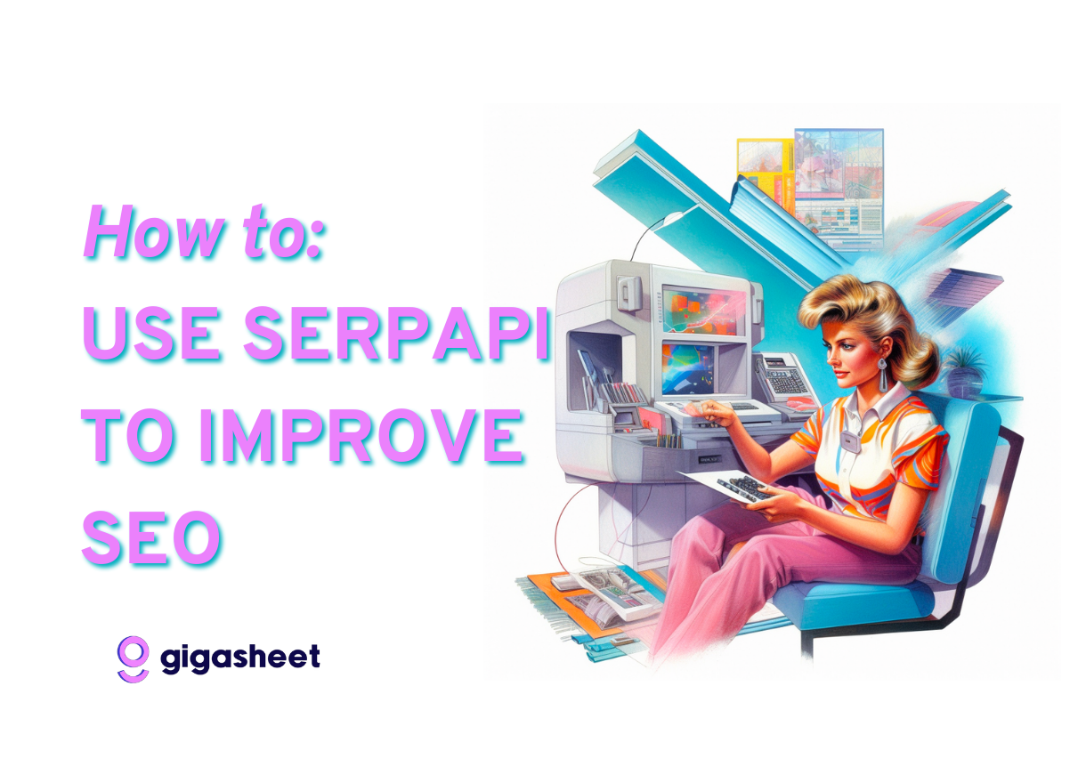 How to use SerpApi to Optimize Your Website for Search Engines